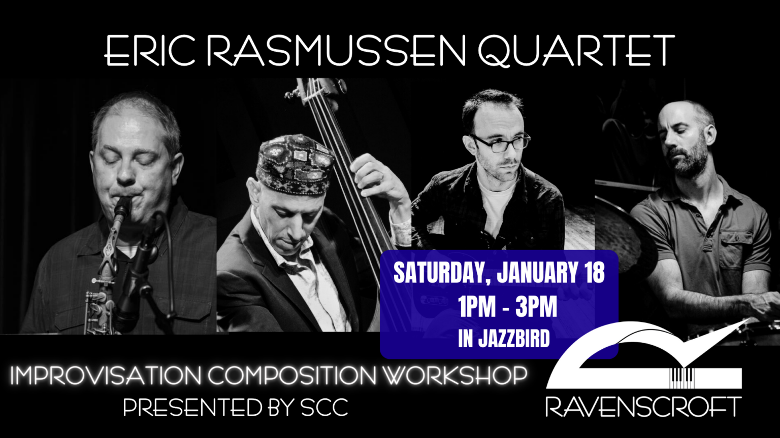 Events from January 17 – May 25 – The Ravenscroft